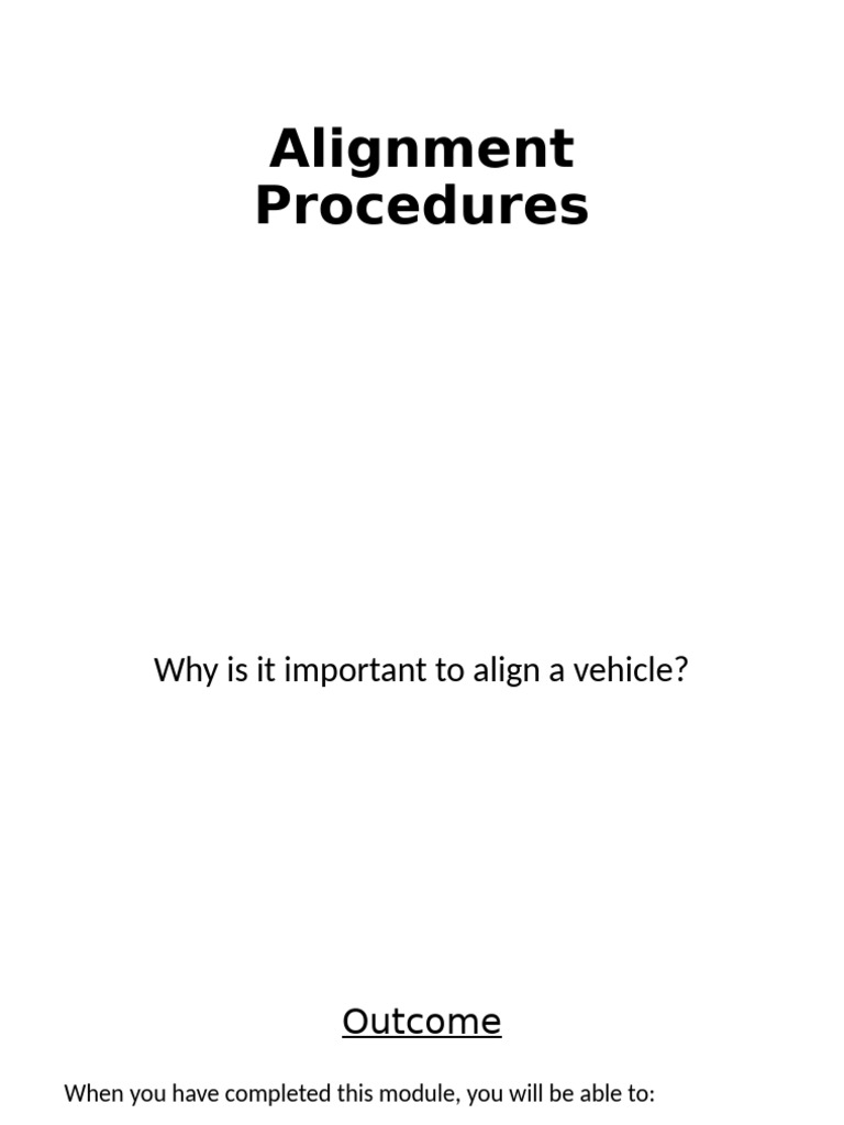 Alignment Procedures - Tagged | PDF | Steering | Automotive Industry