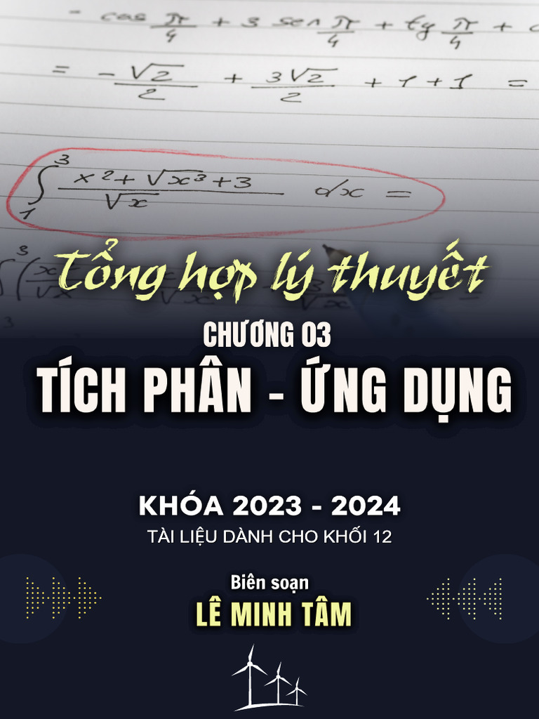 Tong Hop Ly Thuyet Nguyen Ham Tich Phan Va Ung Dung Le Minh Tam | PDF