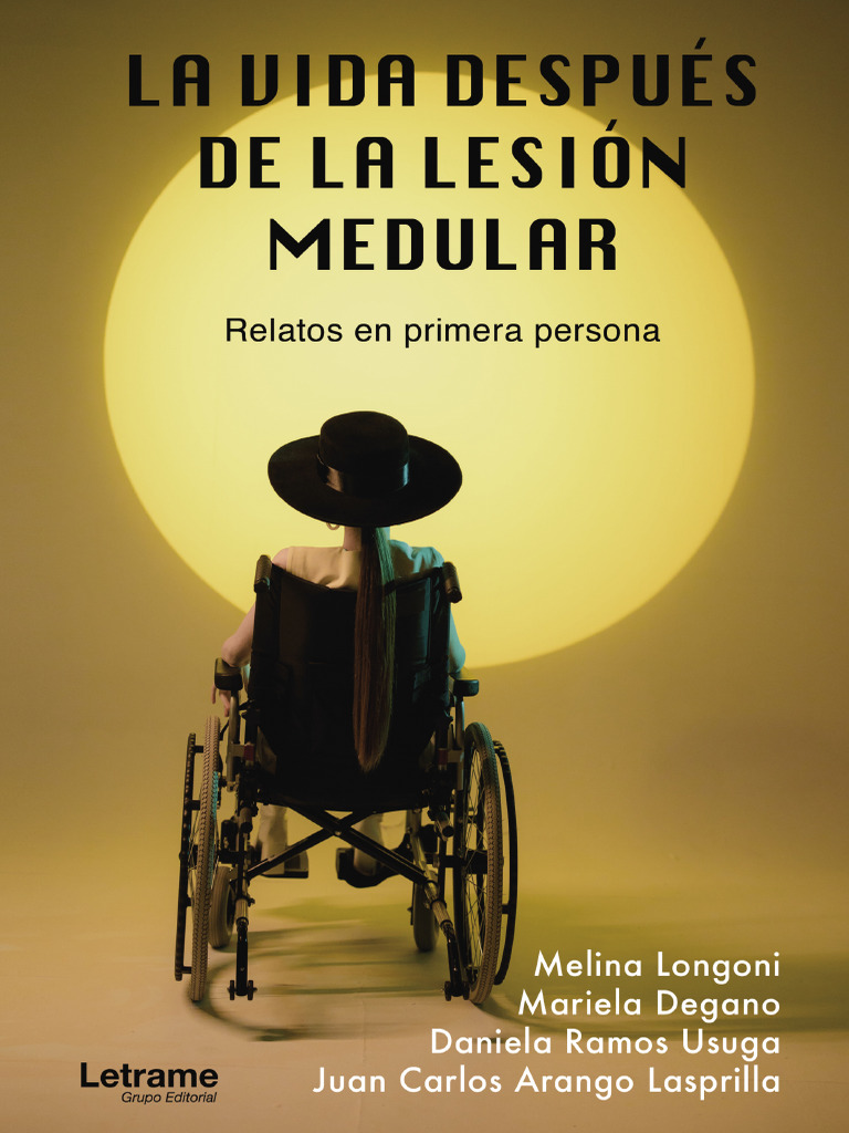 La Vida Despues de La Lesion Medular | PDF | Lesión de la médula ...