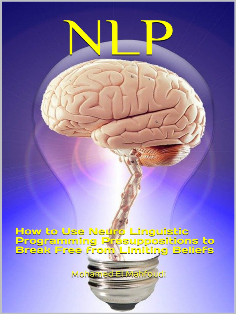 OceanofPDF - Com NLP How To Use Neuro Linguistic Programmi - Mohamed El Mahfoudi | PDF | Neuro ...