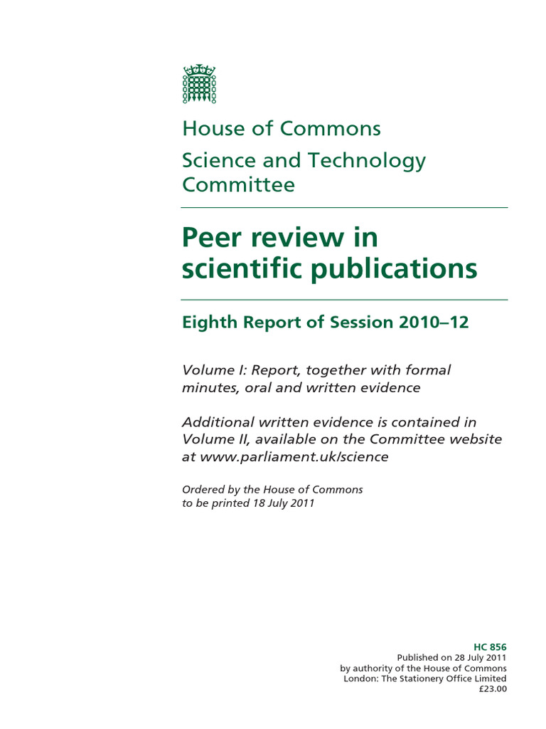 Peer Review in Scientific Publications: House of Commons Science and ...