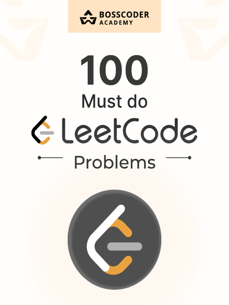 100 Must Do Leetcode Problems | PDF | Computer Data | Applied Mathematics 100 Must Do Leetcode Problems | PDF | Computer Data | Applied Mathematics