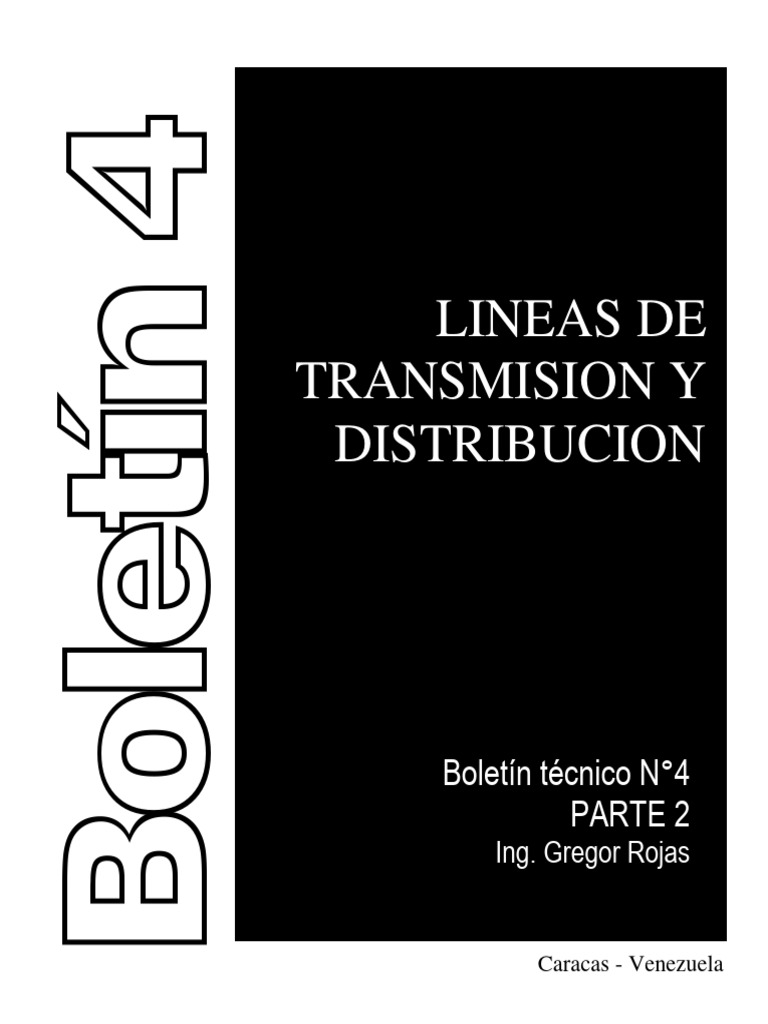 Boletin Técnico 4 LT Lineas de Transmision Parte 2 | PDF | Transmisión de energía eléctrica ...