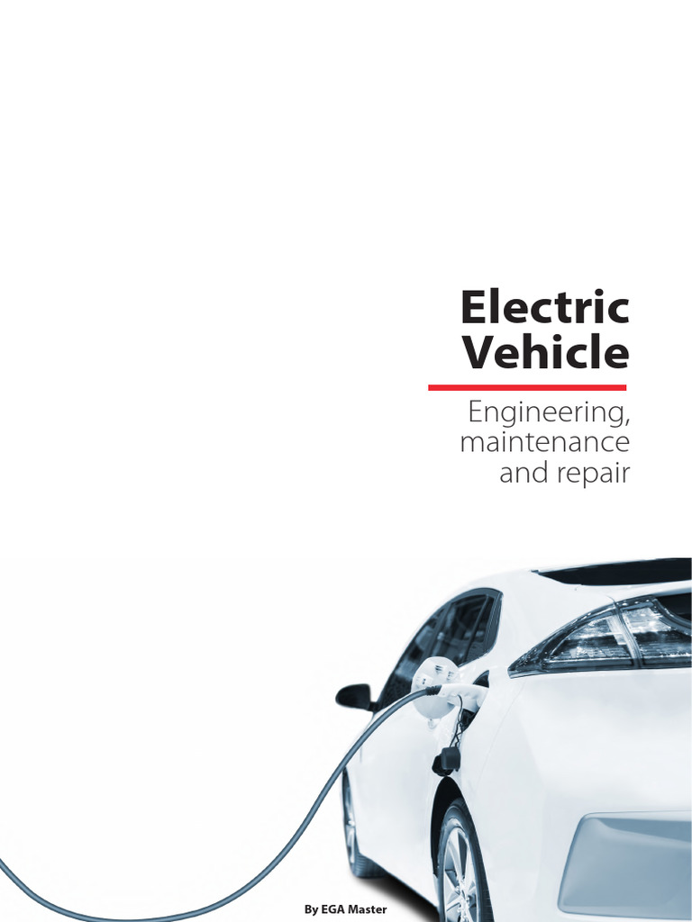 Electric Vehicle: Engineering, Maintenance and Repair | PDF ...