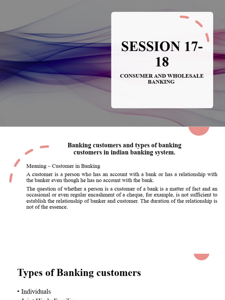 Session 17-18 Consumer and Wholesale Banking (Autosaved) | PDF | Loans | Mortgage Loan