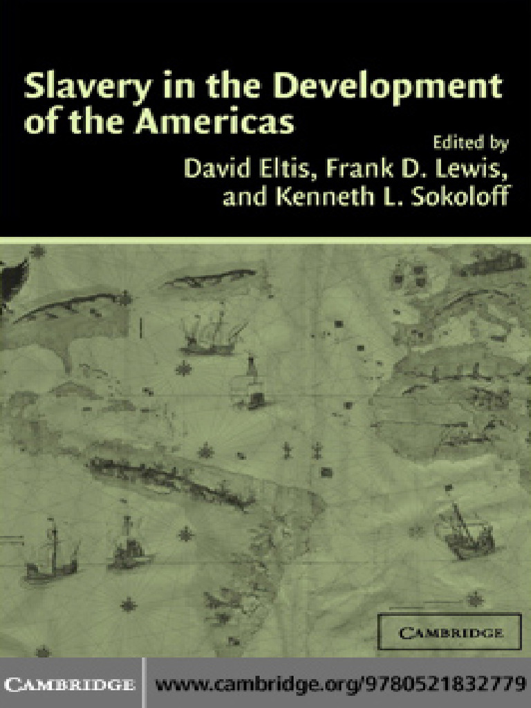 David Eltis, Frank D. Lewis, Kenneth L. Sokoloff - Slavery in The ...
