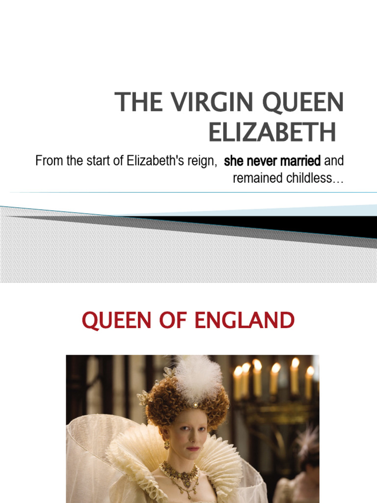 The Virgin Queen Elizabeth: From The Start of Elizabeth's Reign, She ...