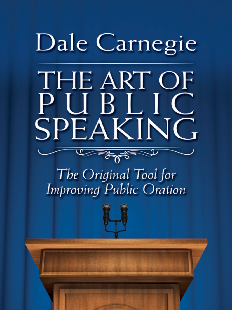 The Art of Public Speaking The Original Tool For Improving Public | PDF ...