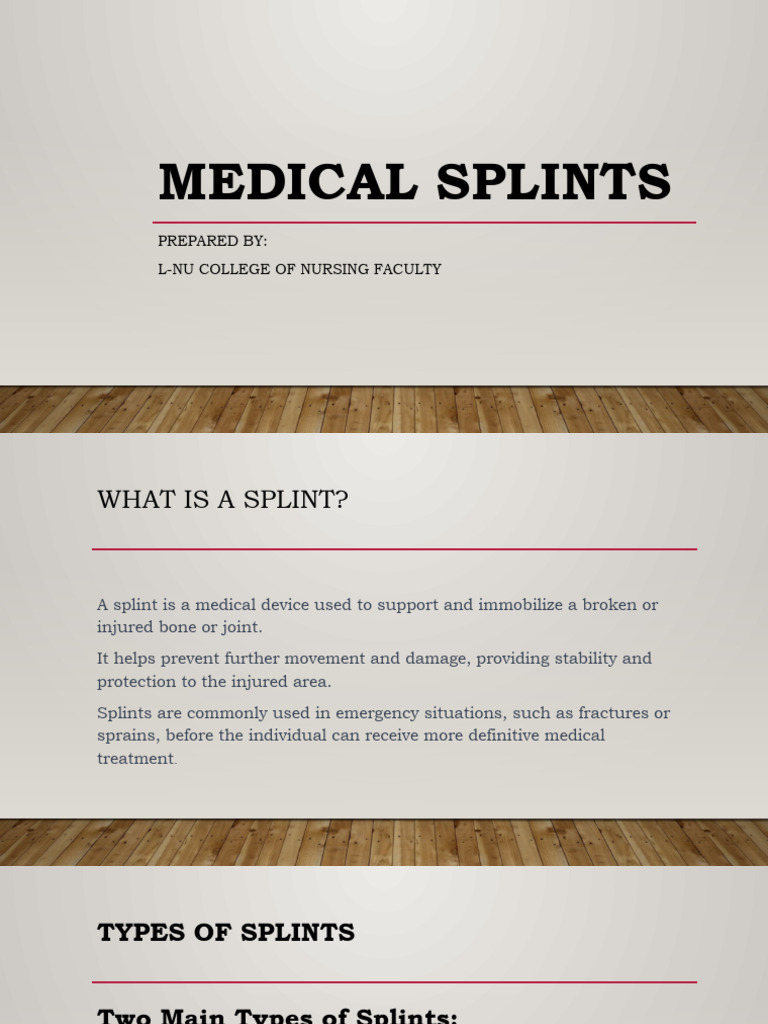 Medical Splints Updated | PDF