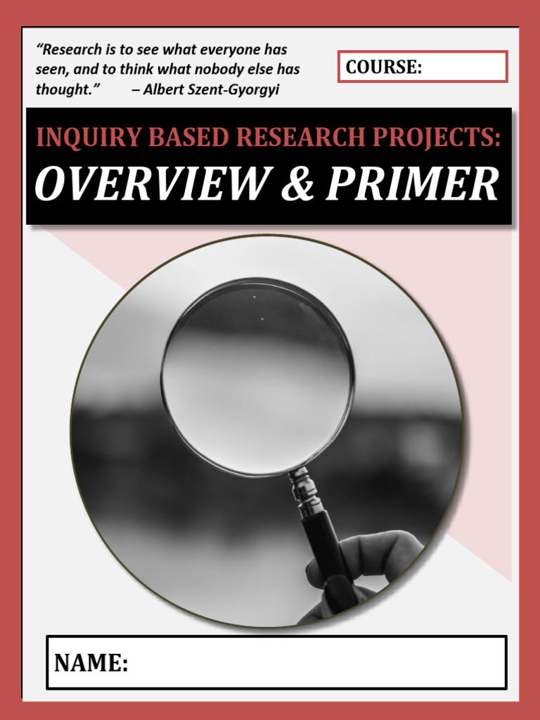 Overview & Primer: Inquiry Based Research Projects | PDF | Inquiry ...