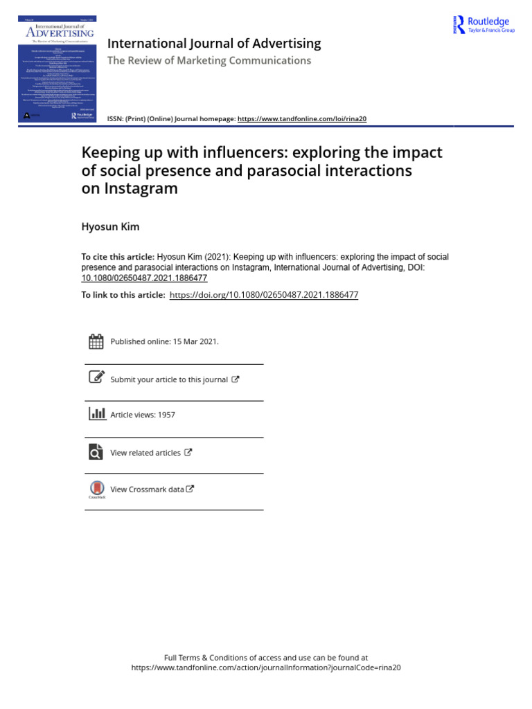 Keeping Up With Influencers: Exploring The Impact of Social Presence and Parasocial Interactions ...