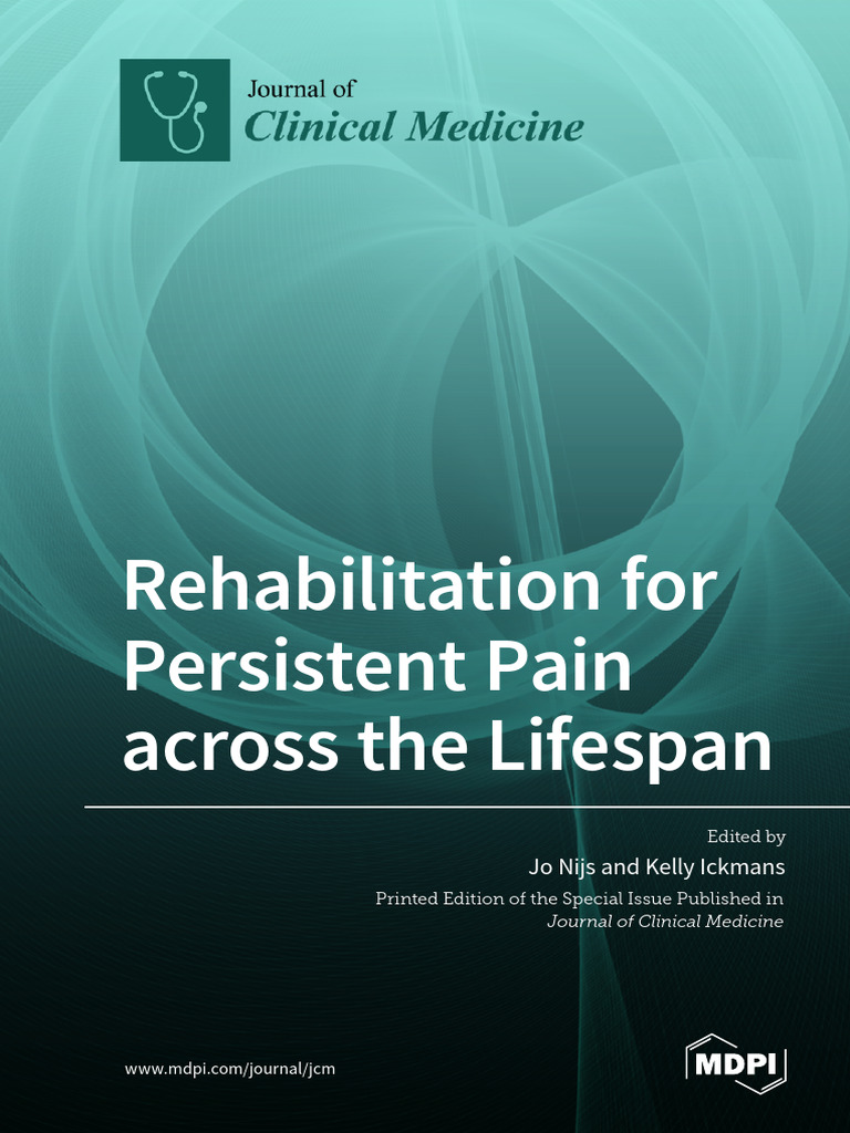 Rehabilitation For Persistent Pain Across The Lifespan | PDF | Physical ... Rehabilitation For Persistent Pain Across The Lifespan | PDF | Physical ...