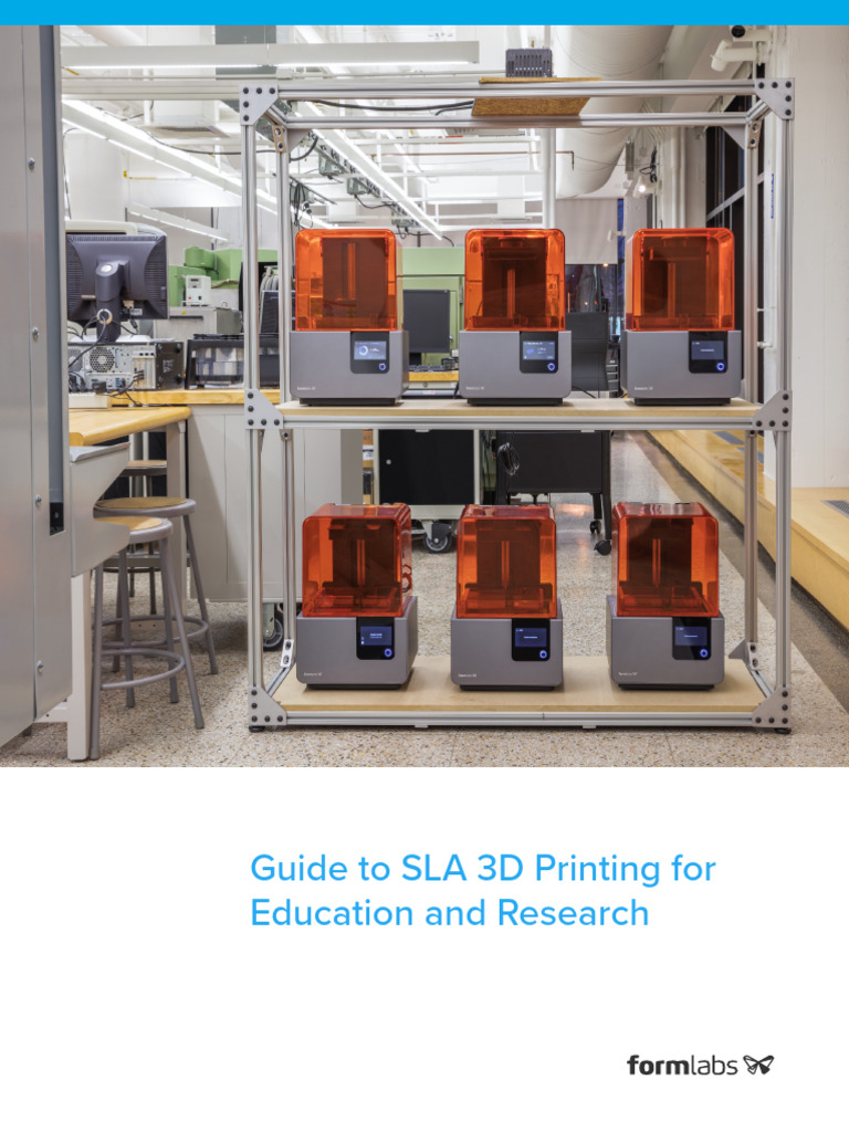 SLA 3D Printing For Educators and Researchers | PDF | 3 D Printing | Printer (Computing)