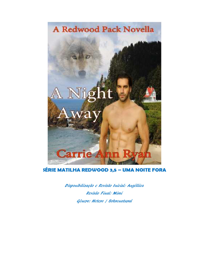 Carrie Ann Ryan - Redwood Park 3.5 - Uma Noite Fora (Flor Da Pele) | PDF | Amor | Tempo