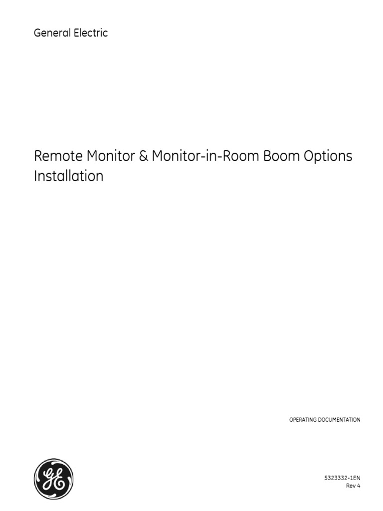 Remote Monitor & Monitor-in-Room Boom Options Installation: General Electric | PDF