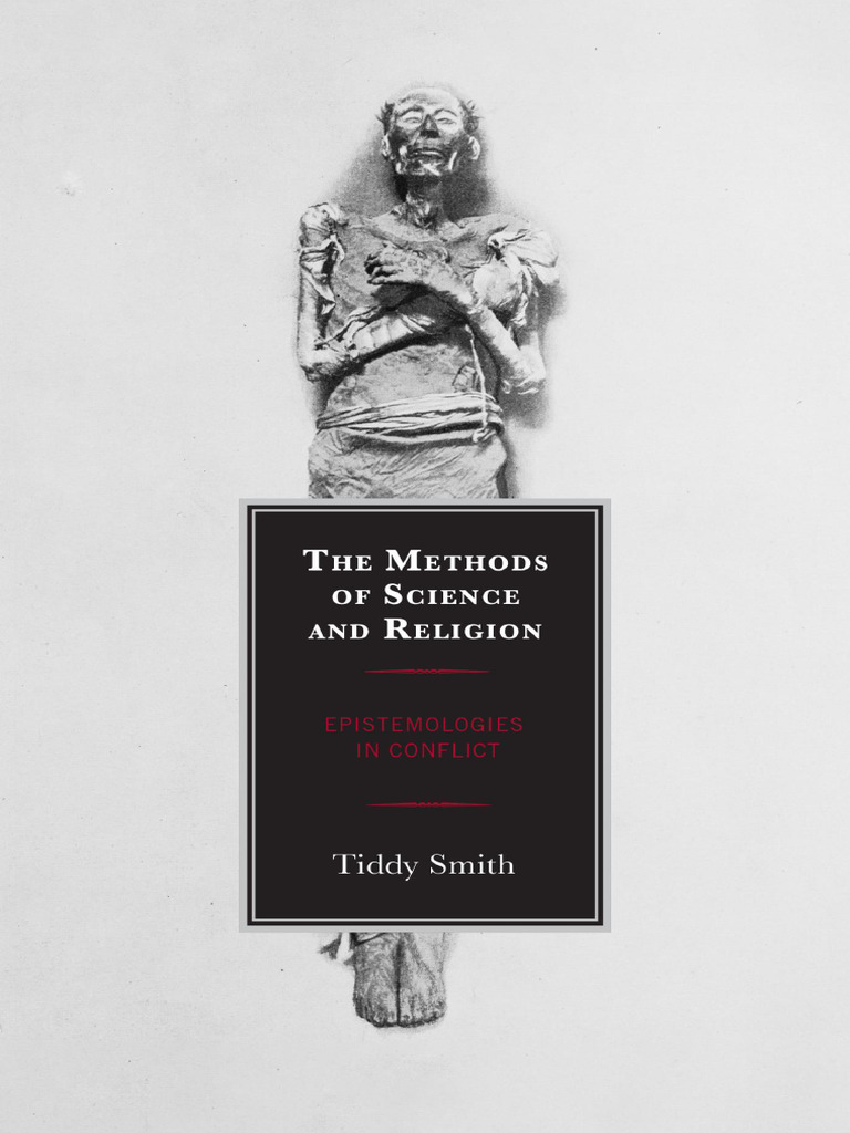 Tiddy Smith - The Methods of Science and Religion - Epistemologies in ...