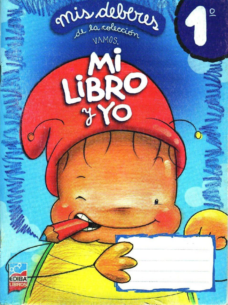 Mis Deberes 1°-Vamos, Mi Libro y Yo | PDF