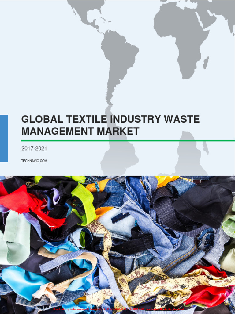 Global Textile Industry Waste Management Market 2017-2021 | PDF ...