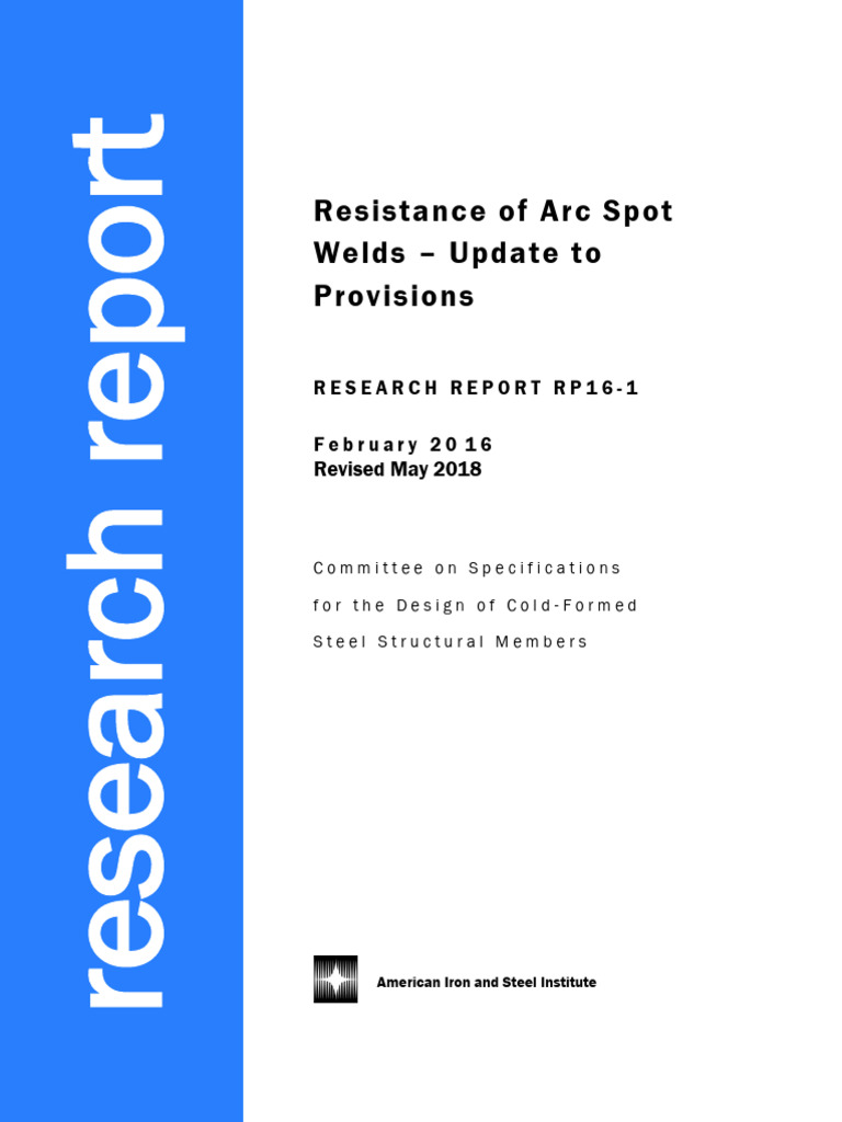 AISI RP16-1 Resistance of Arc Spot Welds - Update To Provisions 2016-02 ...