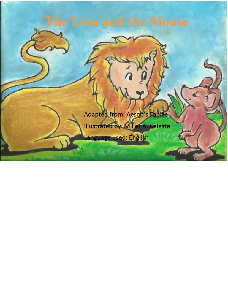 The Lion and The Mouse - Final | PDF | Aesop's Fables