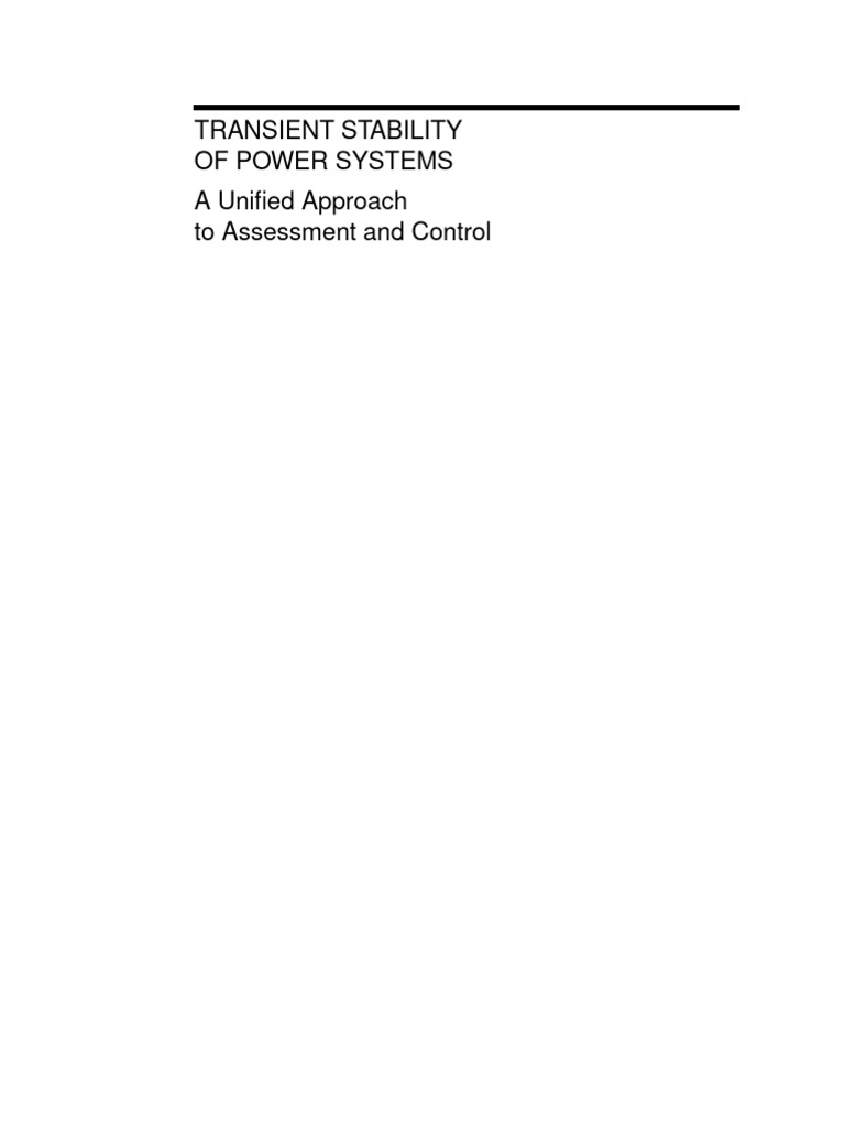 Transient Stability of Power Systems A Unified Approach To Assessment and Control (Mania Pavella ...
