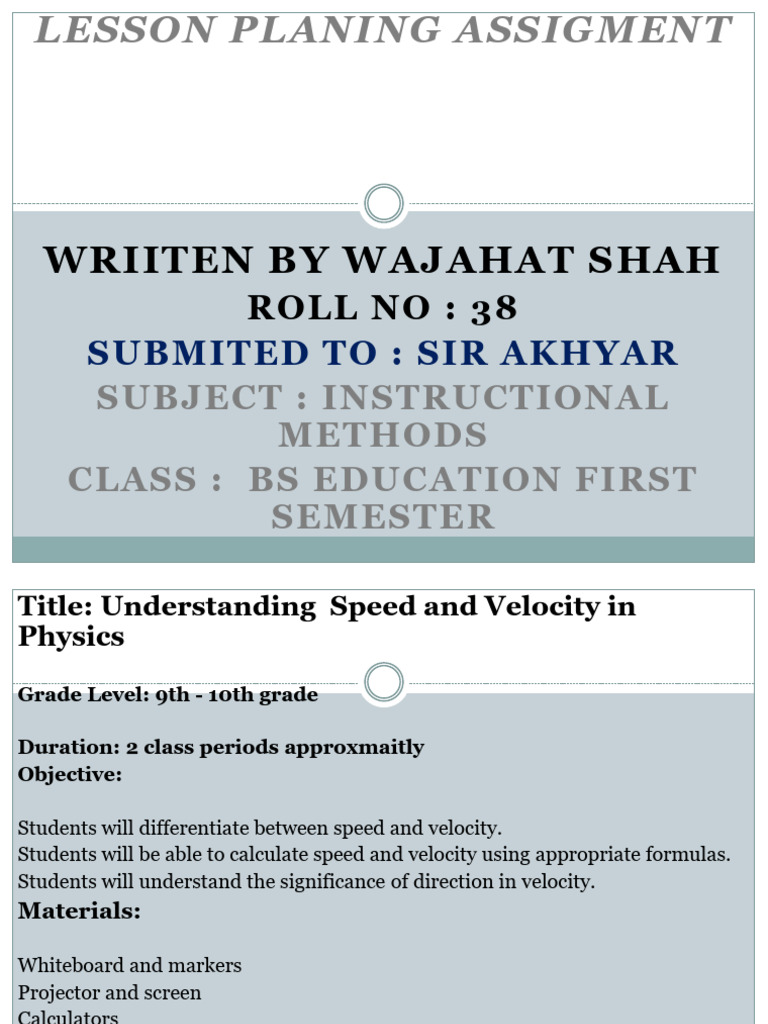 Understanding Speed and Velocity LESSON PLANNING by Wajahat Shah 38 ...