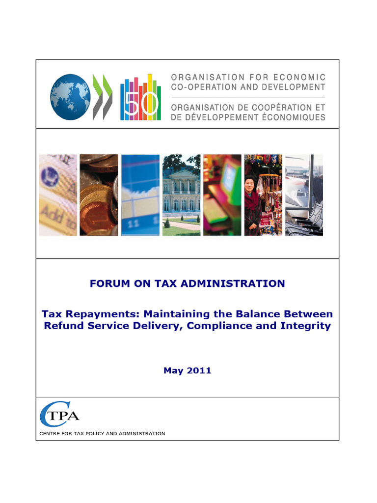 Forum On Tax Administration Tax Repayments: Maintaining The Balance ...