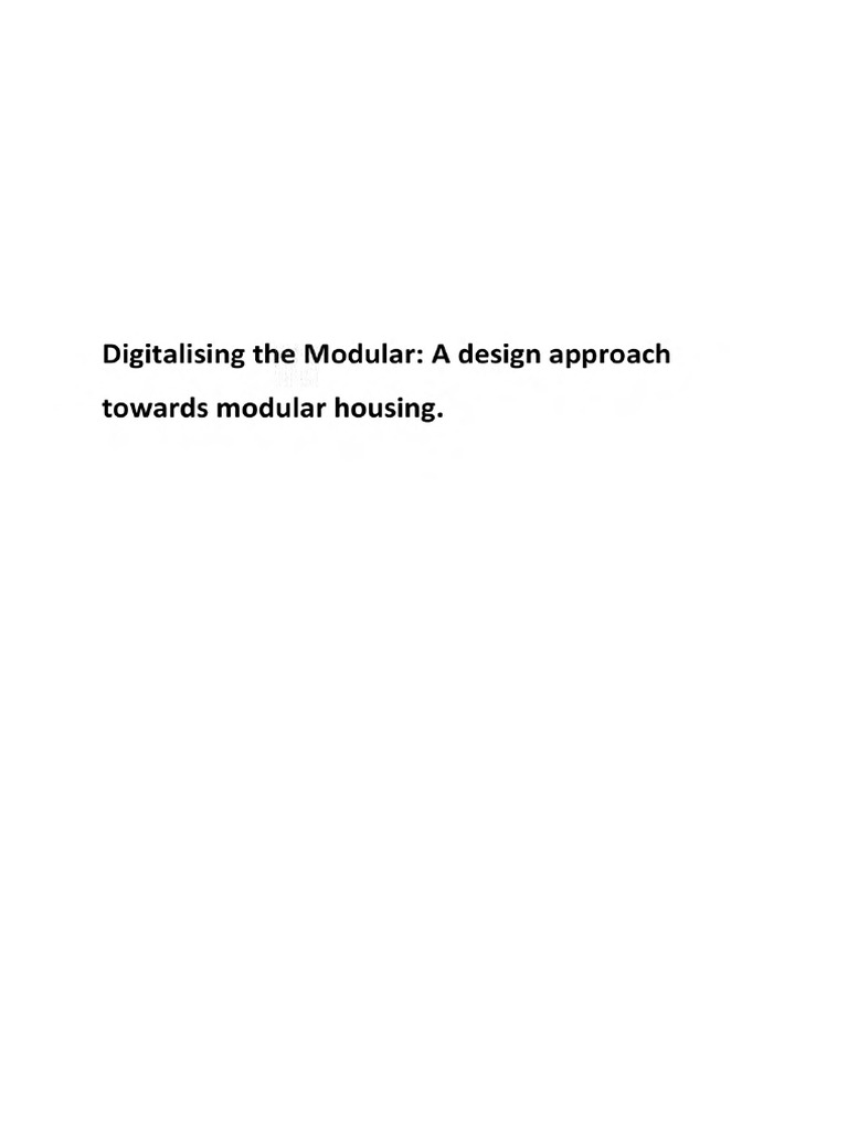 Digitalising The Modular - A Design Approach Towards Modular Housing. | PDF