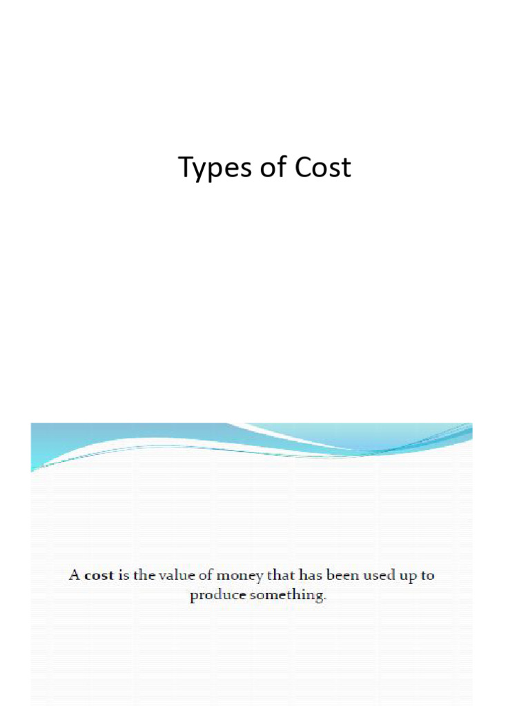 Lect 6 - Types of Cost | PDF Lect 6 - Types of Cost | PDF