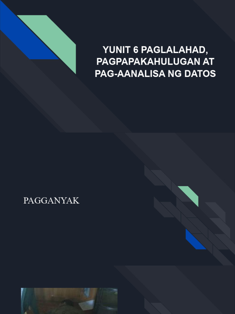 Yunit 6 Paglalahad, Pagpapakahulugan at Pag-Aanalisa NG Datos | PDF