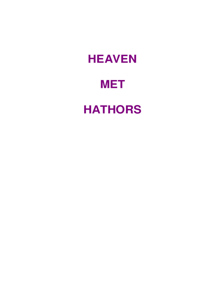 Heaven Met Hathors Lia Ariel Hermans | PDF