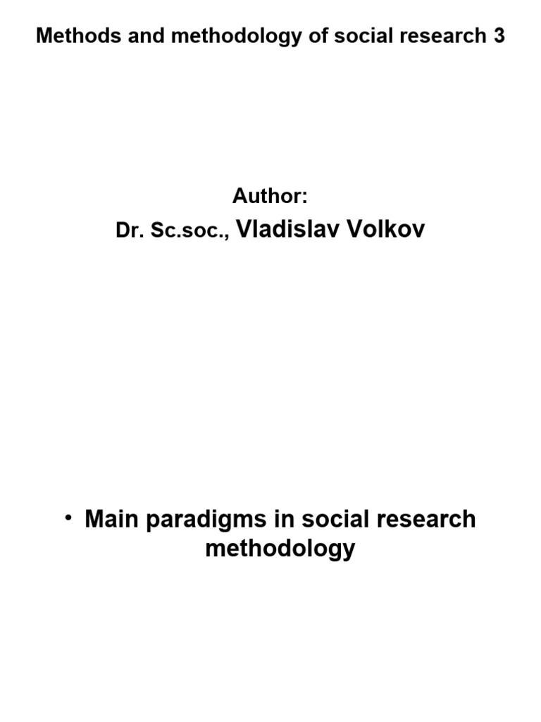 Main Paradigms in Social Research Methodology | PDF | Positivism | Sociology