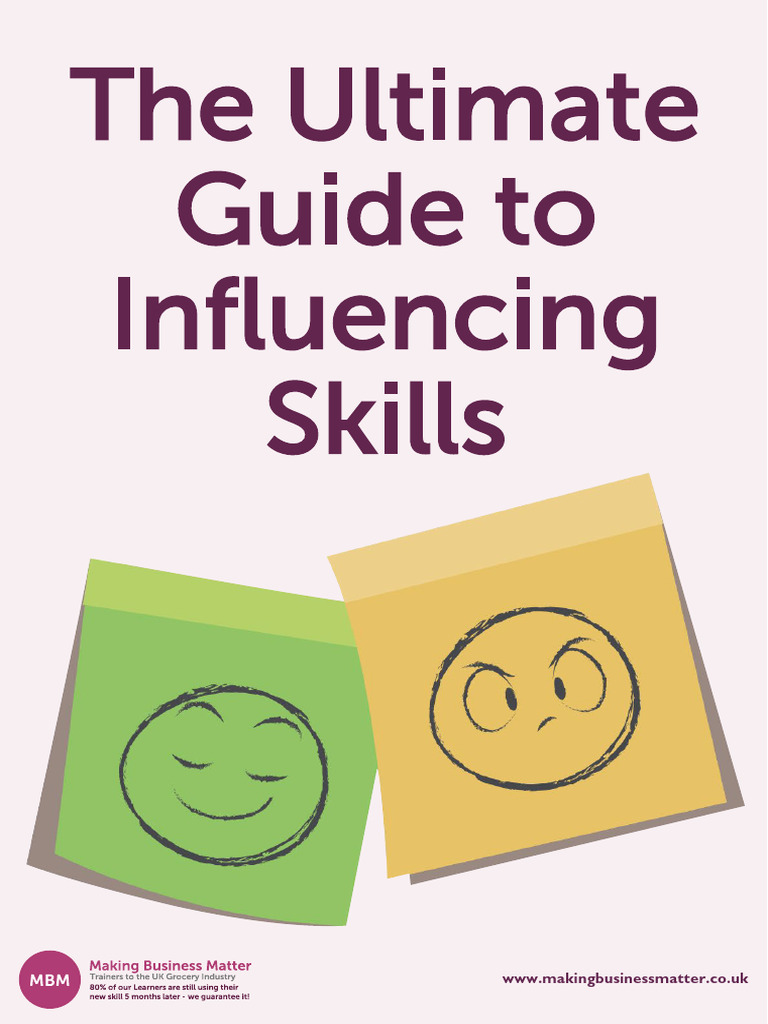 Ultimate Guide to Influencing Skills | PDF | Persuasion | Psychology