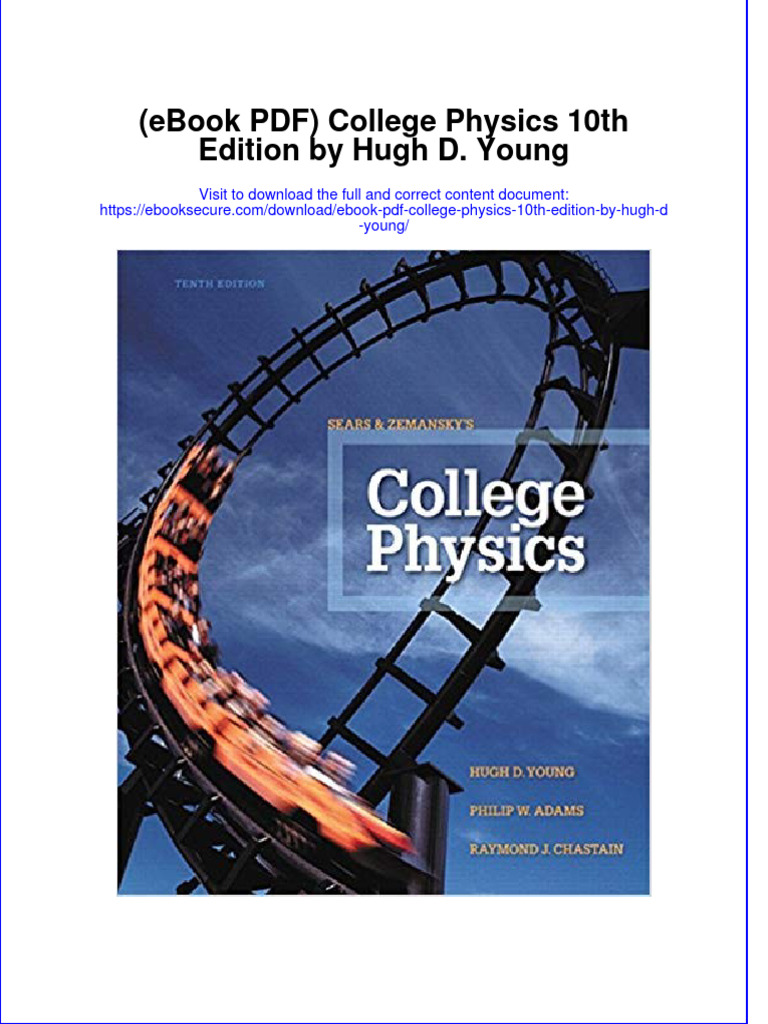 Ebook PDF College Physics 10th Edition by Hugh D Young PDF | PDF ...