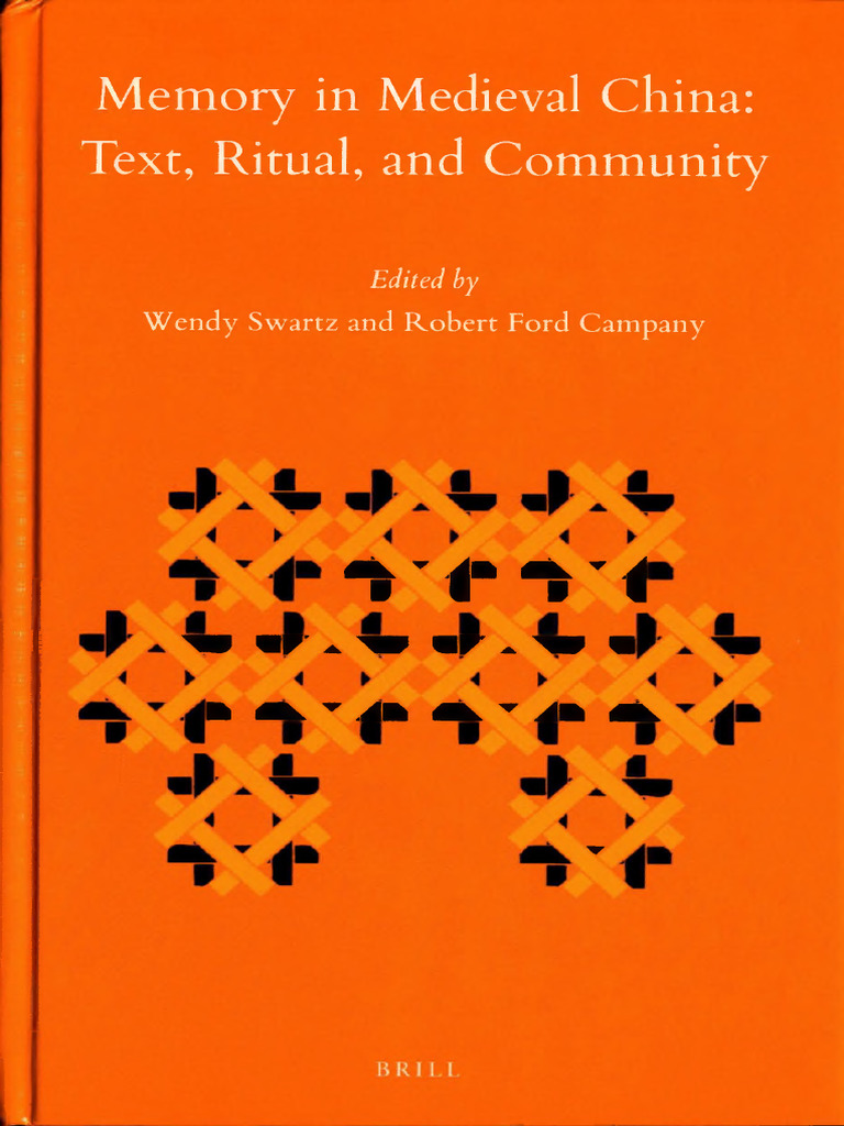Memory in Medieval China Text, Ritual, and Comm... ) | PDF