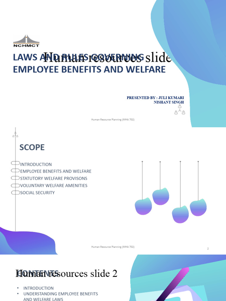 Laws and Rules Governing Employee Benefits and Welfare JULI ND NISHANT ...