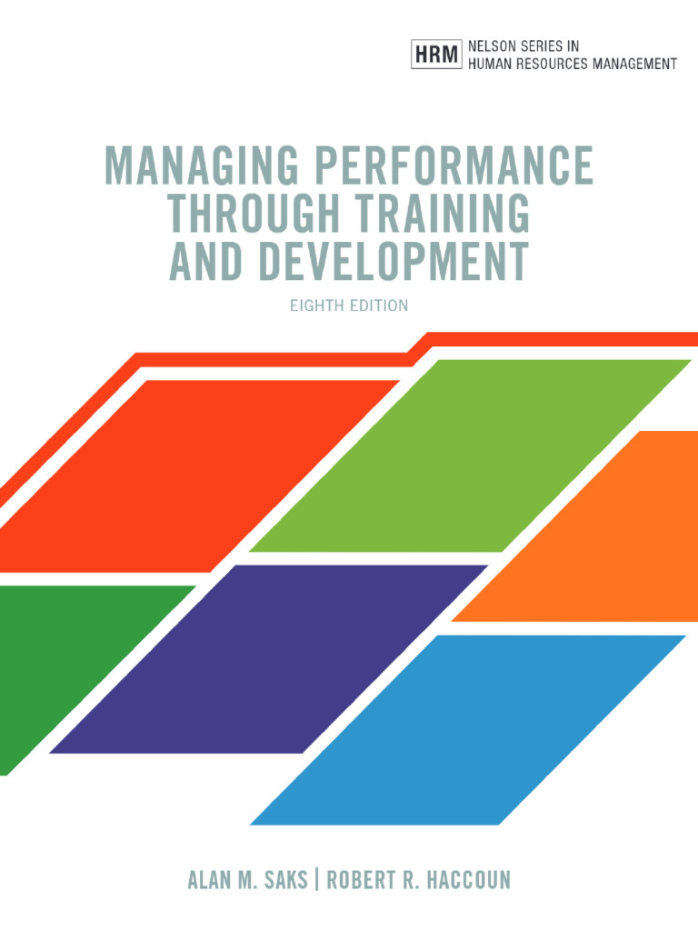 Managing Performance Through Training and Development 8th Ed | PDF