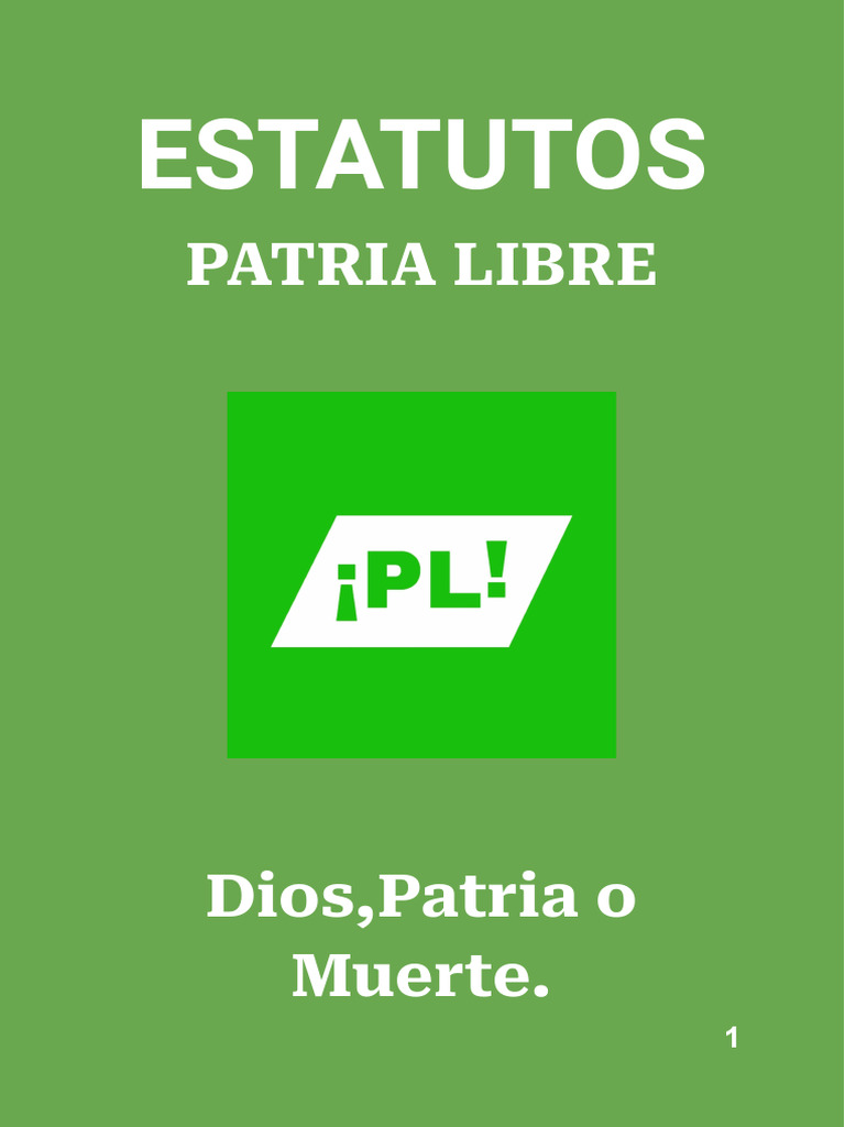 Estatutos del Partido Patria Libre | PDF | Partidos políticos | Gobierno