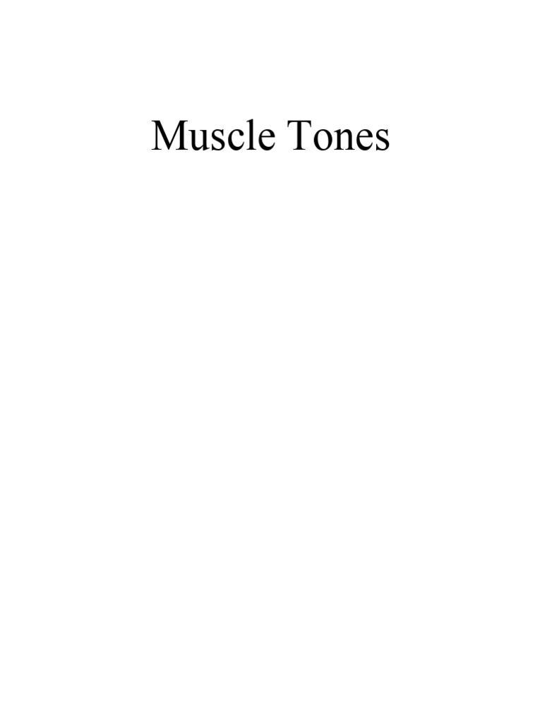 Muscle Tones | PDF | Thumb | Foot