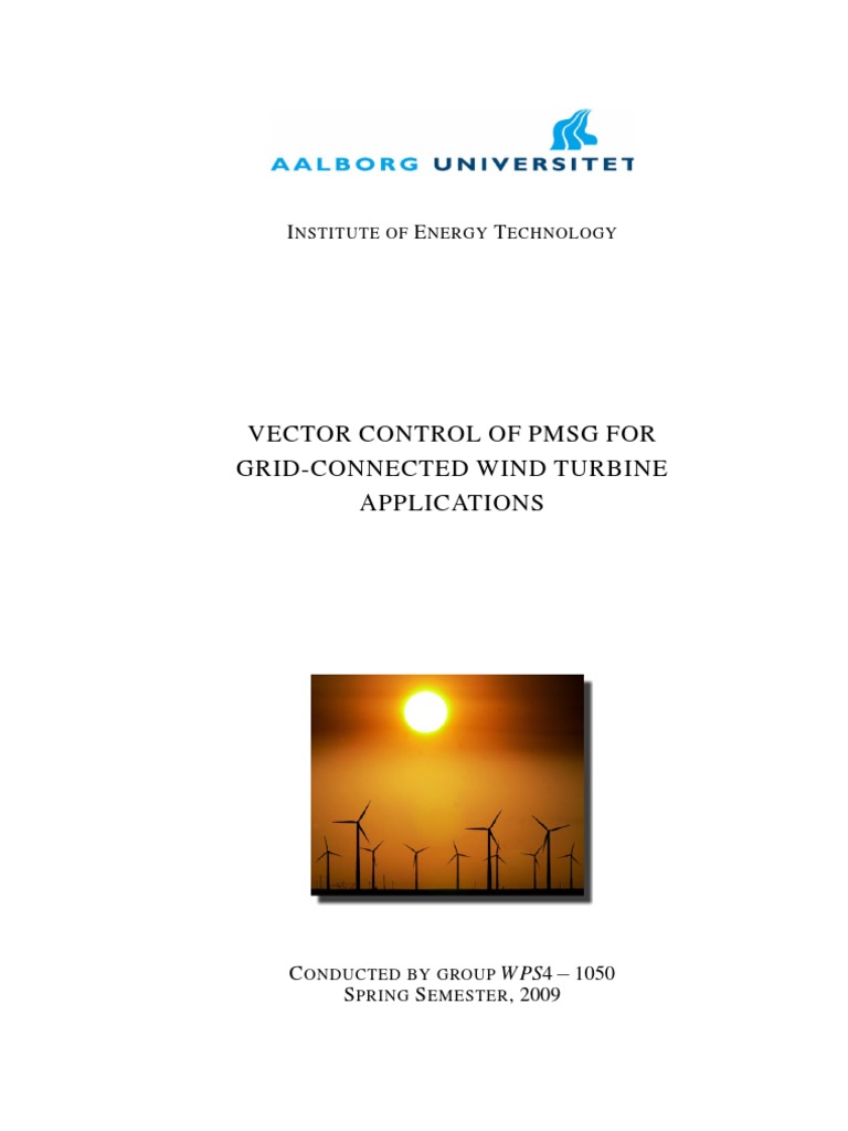 Vector Control of PMSG For Grid Connected Wind Turbine Applications ...