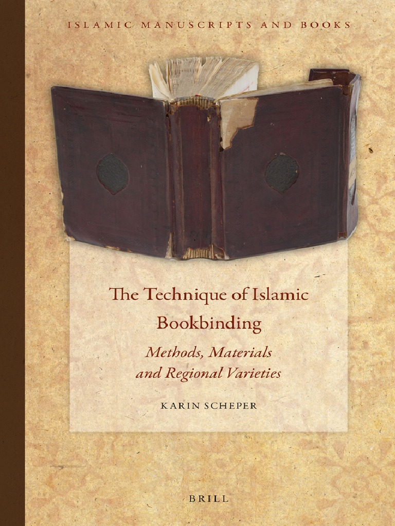 (REF SCH) The Technique of Islamic Bookbinding | PDF | Bookbinding | Books