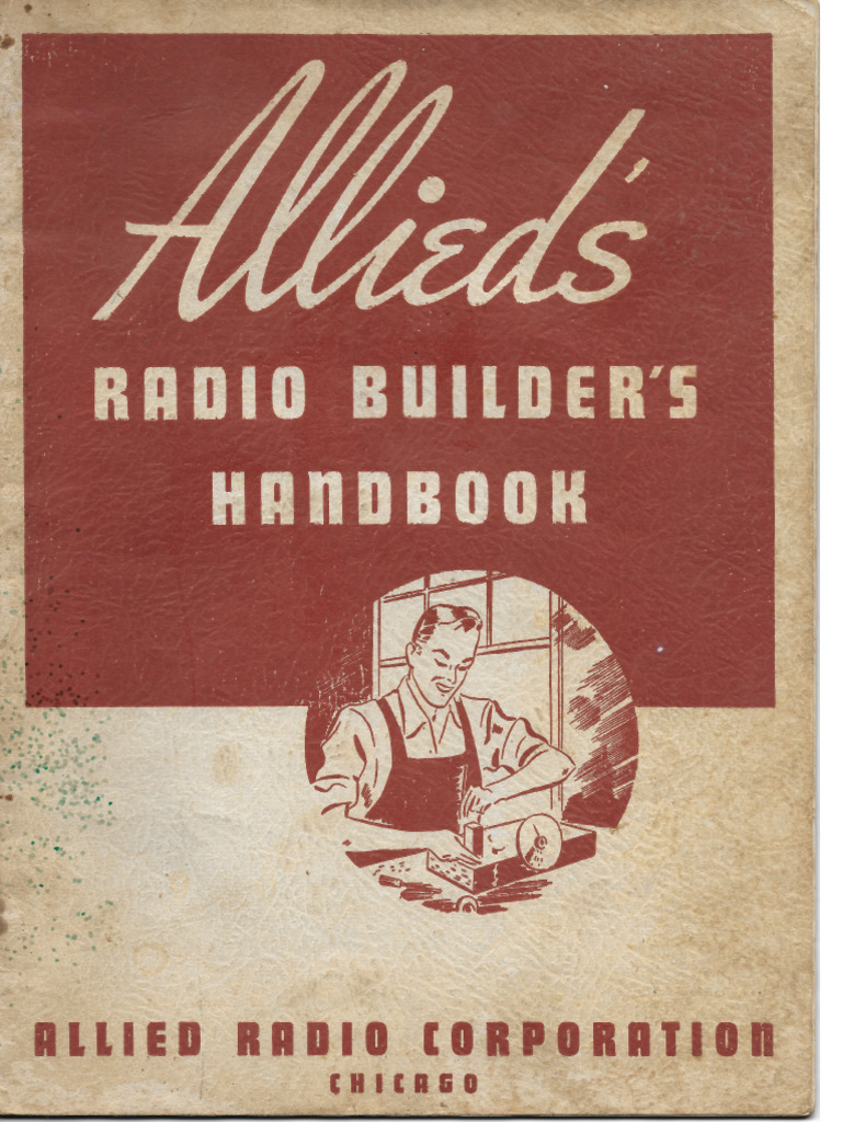 Allied Radio Builders Handbook - 1941 | PDF