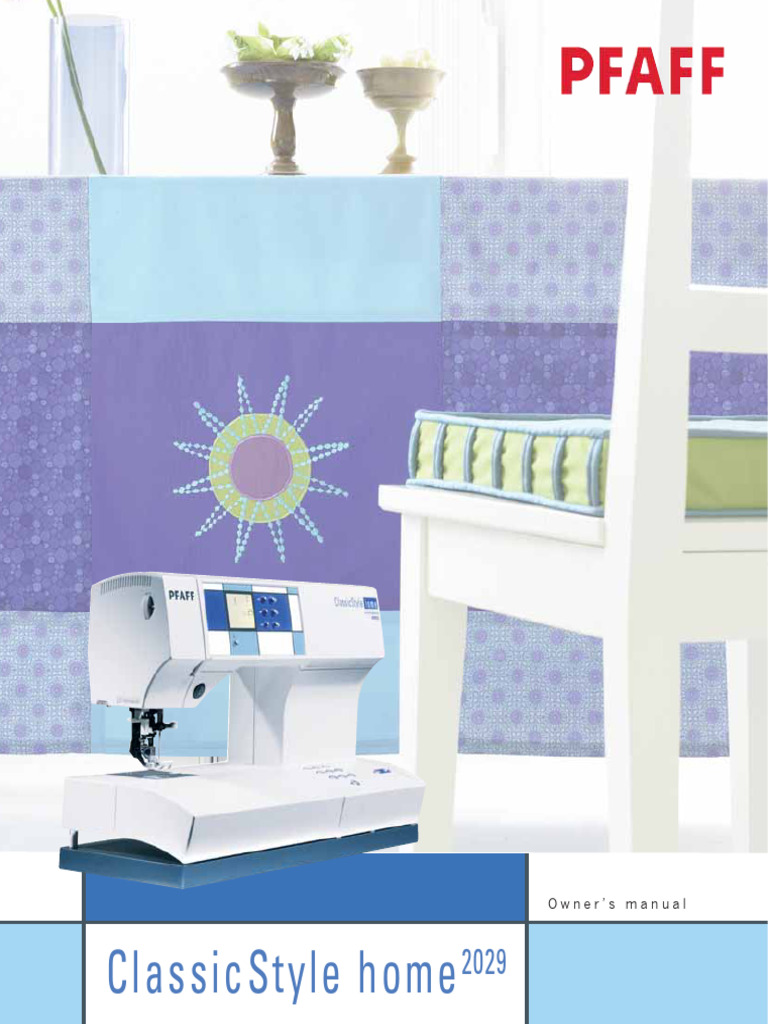 Pfaff Classic Style Home 2029 Sewing Machine Instruction Manual | PDF ...