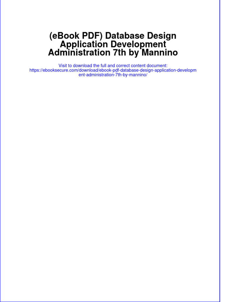 Ebook PDF Database Design Application Development Administration 7th by Mannino PDF | PDF ...