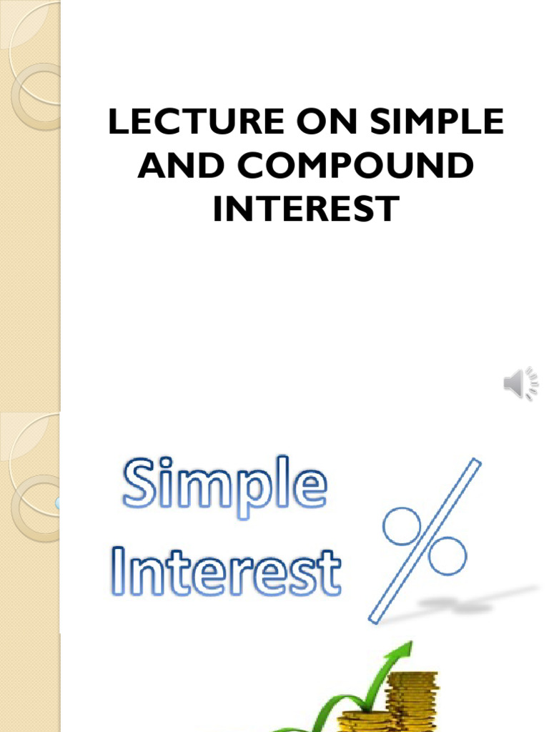 Lecture 6 Simple and Compound Interest | PDF | Interest | Compound Interest