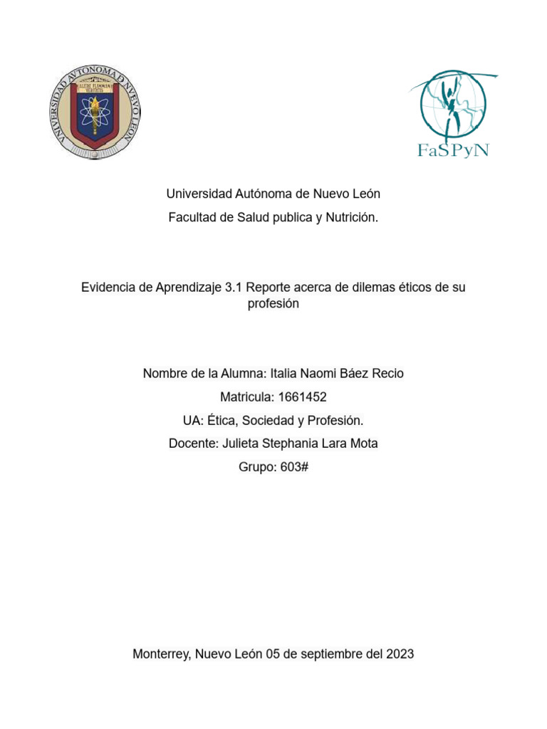 Evidencia De Aprendizaje 3 1 Reporte Acerca De Dilemas Éticos De Su
