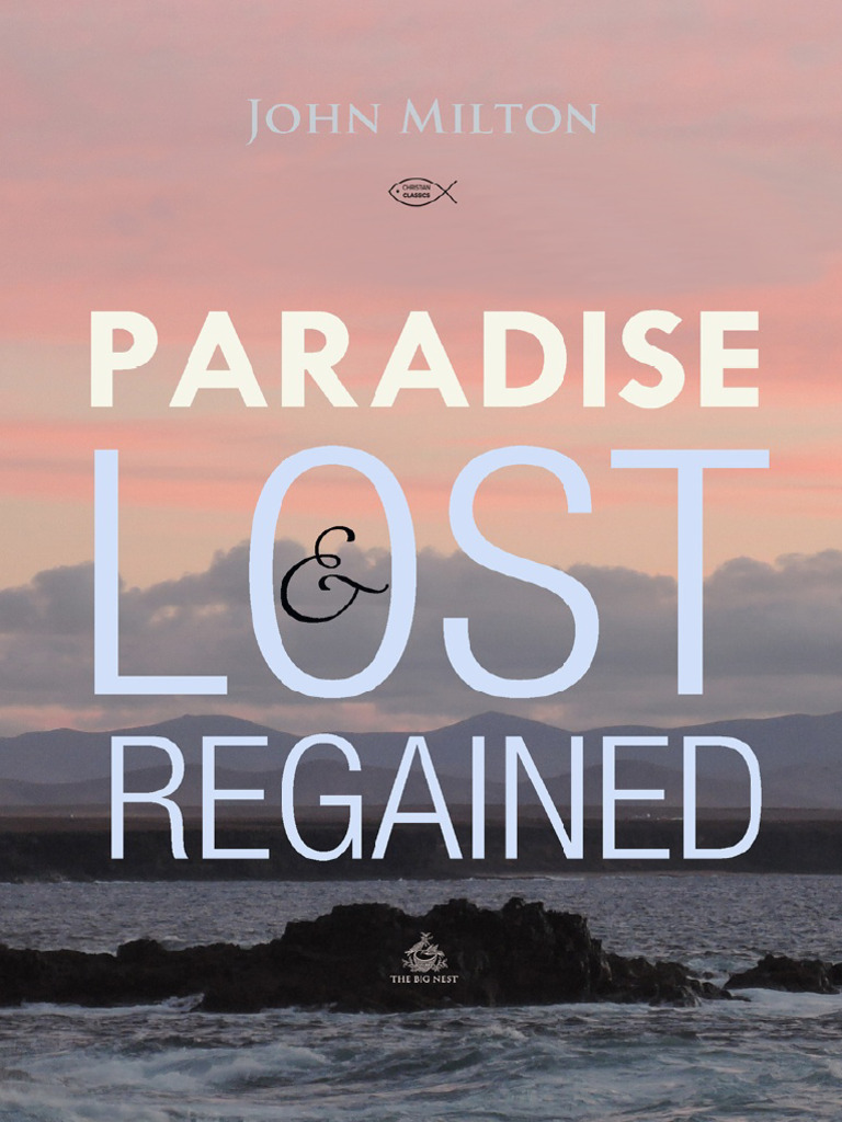 Paradise Lost and Regained by John Milton | PDF
