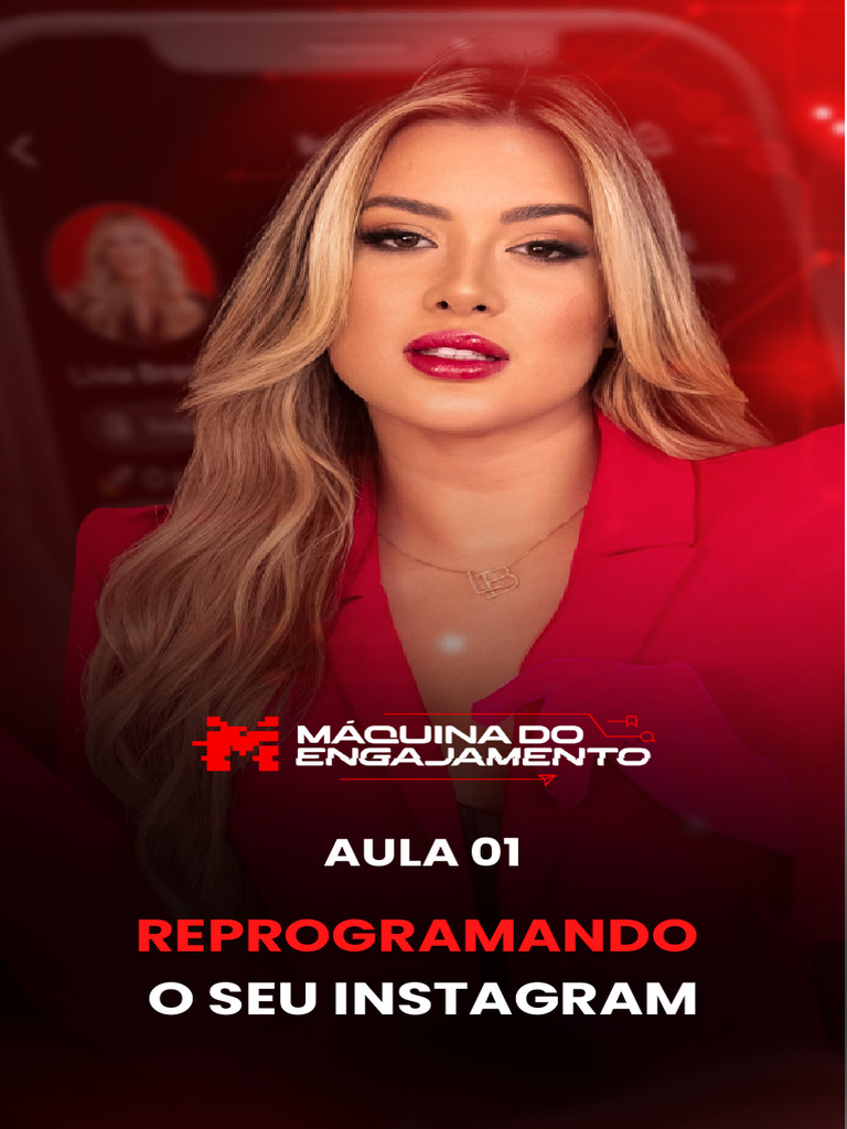 (AULA 1) REPROGRAMANDO O SEU INSTAGRAM - Maquina de Engajamento | PDF | Dinheiro