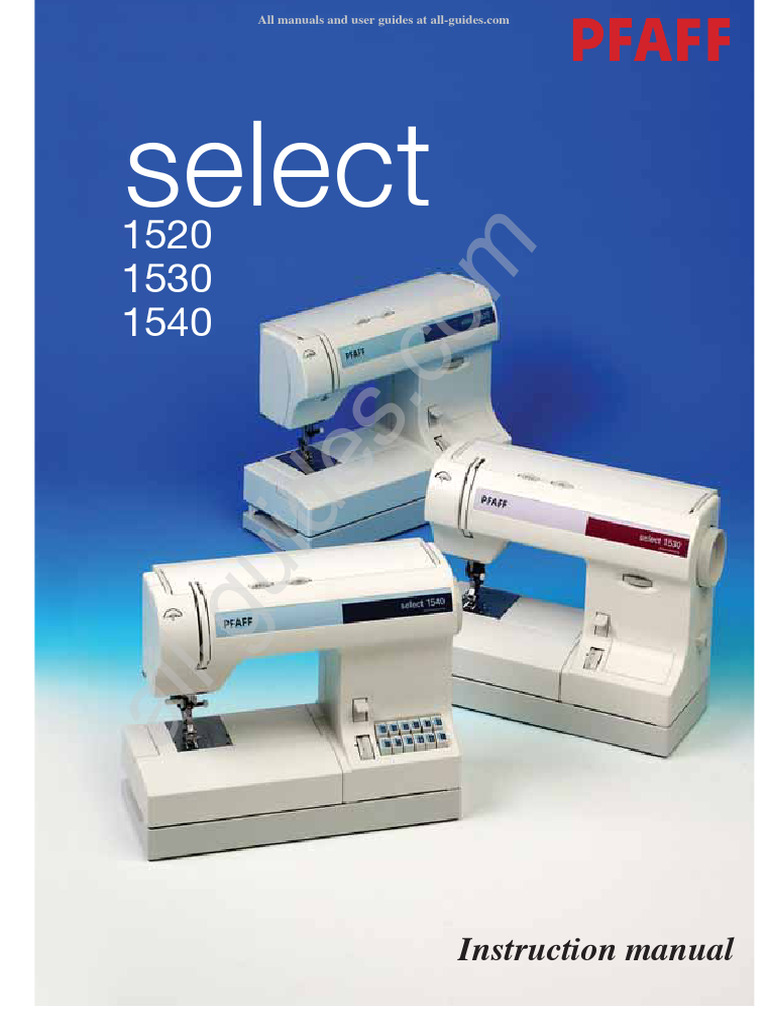 Pfaff Select 1520/1530/1540 Manual | PDF | Sewing Machine | Ac Power ...