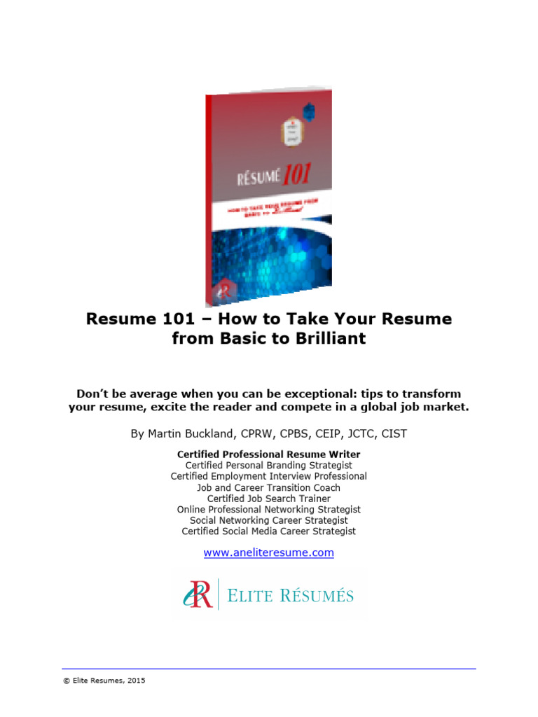Resume 101 How To Take Your Resume From Basic To Brilliant | PDF | Résumé | Recruitment